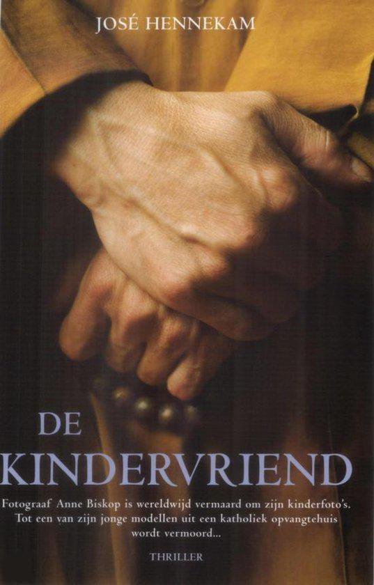 De kindervriend, José Antonio Hennekam | 9789061126805 | Boeken | bol