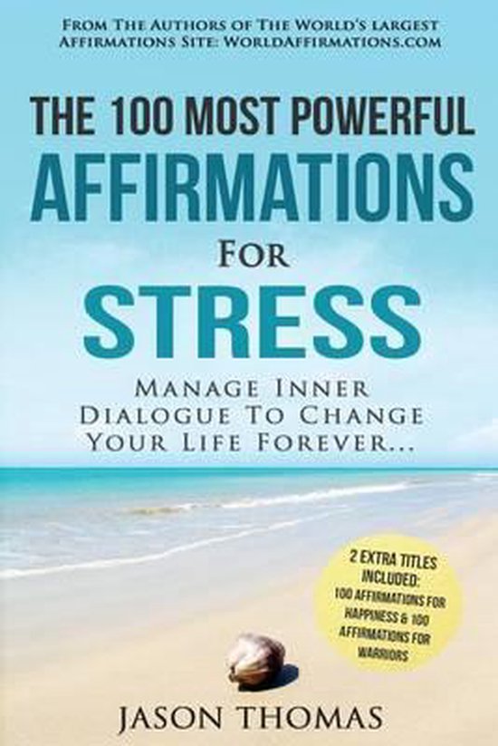 Affirmation the 100 Most Powerful Affirmations for Stress 2 Amazing ...