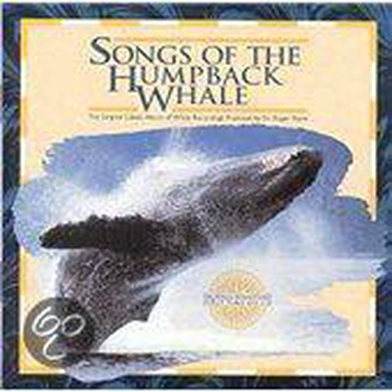 Songs of the Humpback Whale, Humpback Whales | CD (album) | Muziek | bol