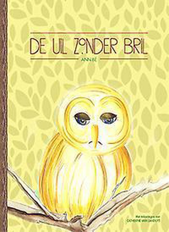 De uil zonder bril, Ann Bé | 9789460793516 | Boeken | bol