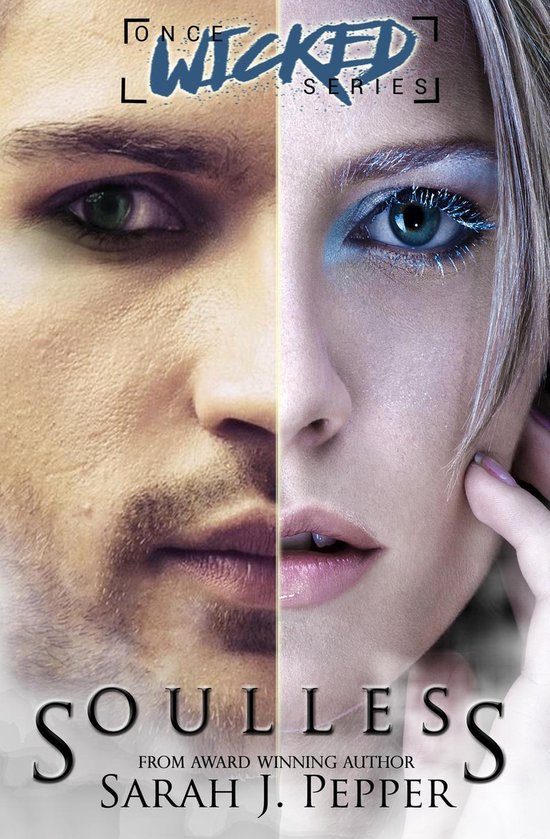 Once Wicked Series - Soulless (ebook), Sarah J. Pepper | 9781519917461 ...