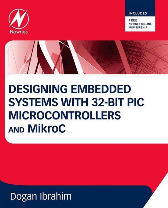 Designing Embedded Systems with 32-Bit PIC Microcontrollers and MikroC (ebook), Dogan... | bol.com
