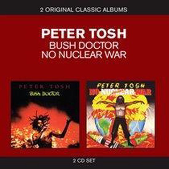Classic Albums - Bush Doctor / No Nuclear War, Peter Tosh | CD (album ...