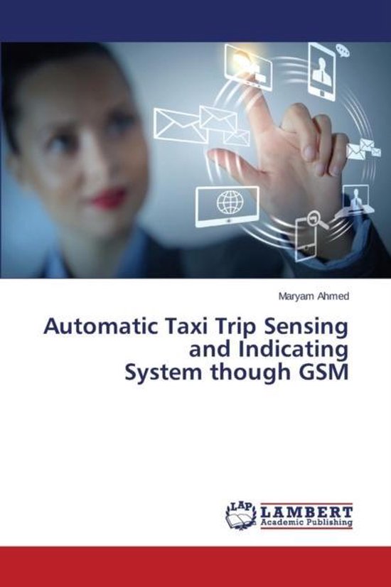Automatic Taxi Trip Sensing and Indicating System though GSM ...