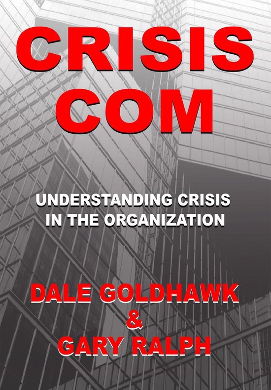 Crisis Com (ebook), Dale Goldhawk | 9781999486747 | Boeken | bol.com