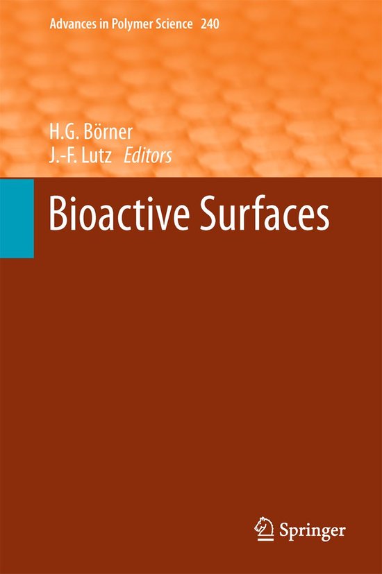 Advances in Polymer Science 240 - Bioactive Surfaces (ebook ...