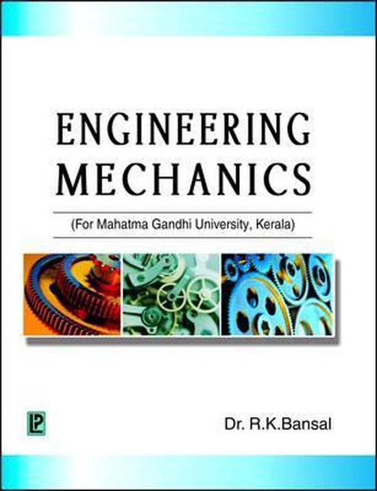Engineering Mechanics, R. K. Bansal | 9788131803097 | Boeken | bol.com