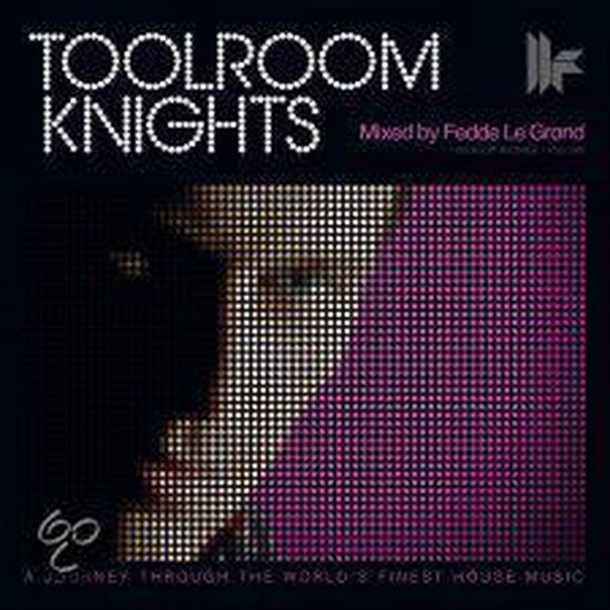 Toolroom Knights, Fedde Le Grand | CD (album) | Muziek | bol