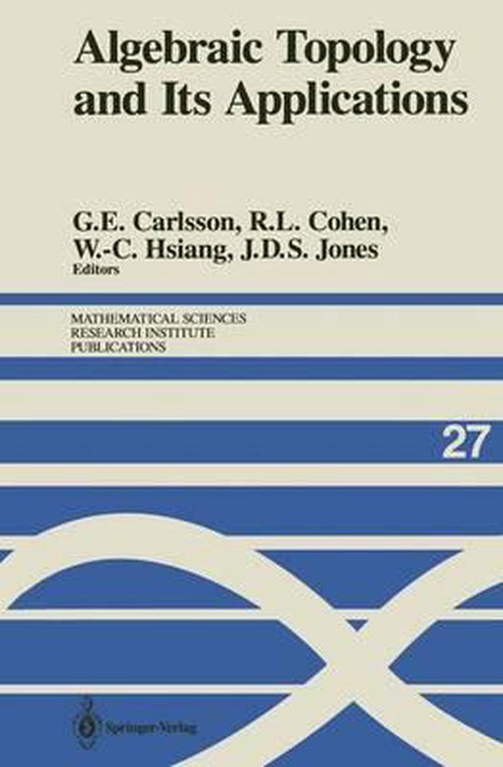 Algebraic Topology and Its Applications | 9780387940984 | G E Carlsson | Boeken | bol
