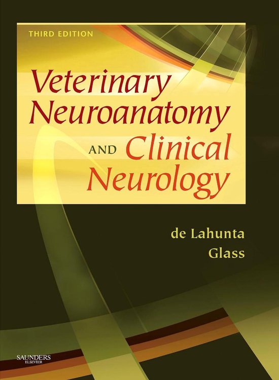 Veterinary Neuroanatomy and Clinical Neurology | 9780721667065 | Eric N. Glass | Boeken | bol
