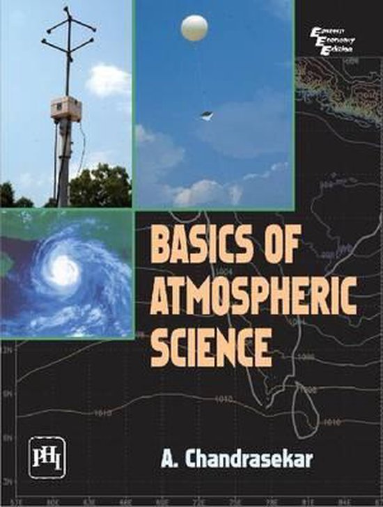 Basics of Atmospheric Science | 9788120340220 | A. Chandrasekar ...