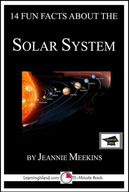 15-Minute Books - 14 Fun Facts About the Solar System: Educational ...