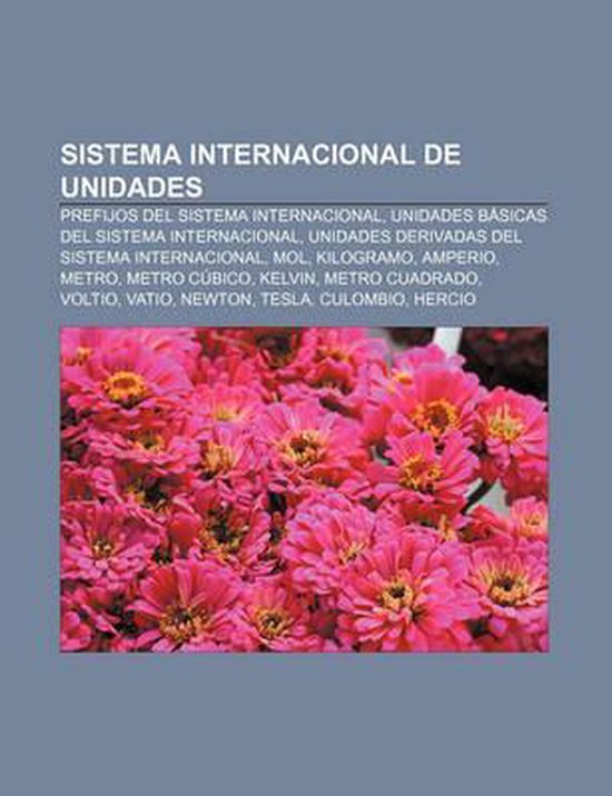 Sistema Internacional de Unidades, Source Wikipedia | 9781231446782 | Boeken | bol