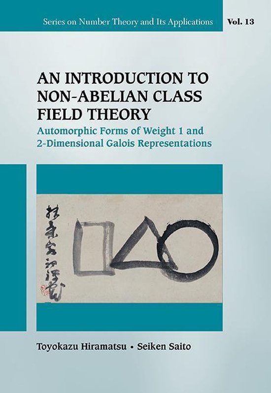 Series On Number Theory And Its Applications 13 - Introduction To Non-abelian Class... | bol.com