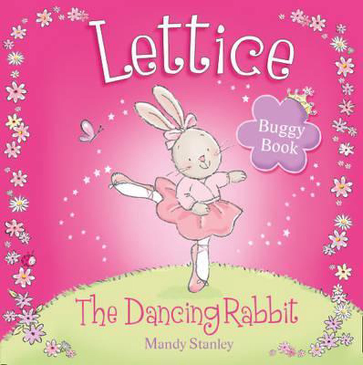 Lettice - The Dancing Rabbit Buggy Book (Lettice), Mandy Stanley ...