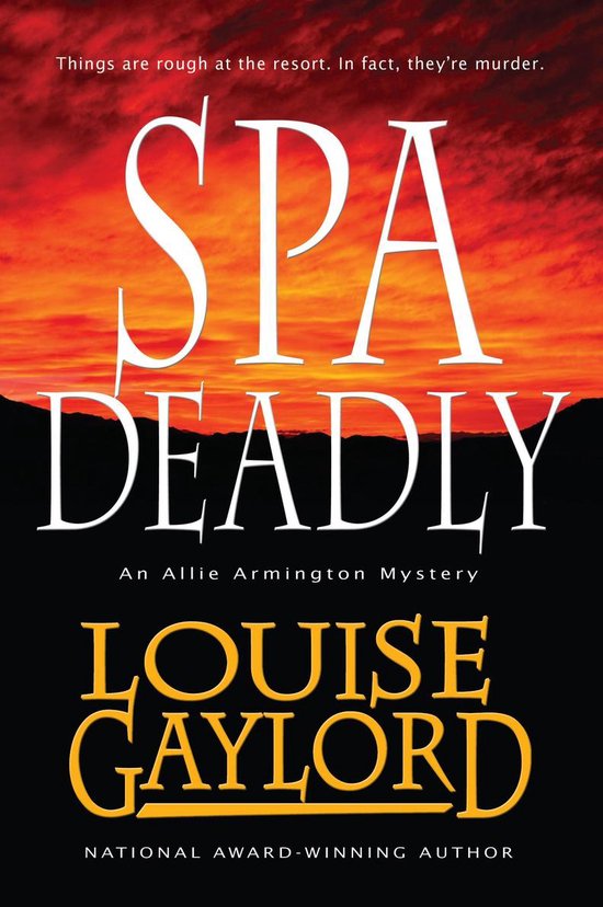 Spa Deadly, Louise Gaylord | 9780984144112 | Boeken | bol.com
