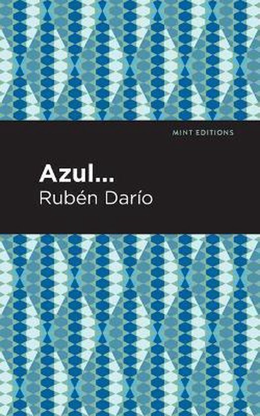 Azul, Ruben Darío | 9781513282565 | Boeken | bol.com