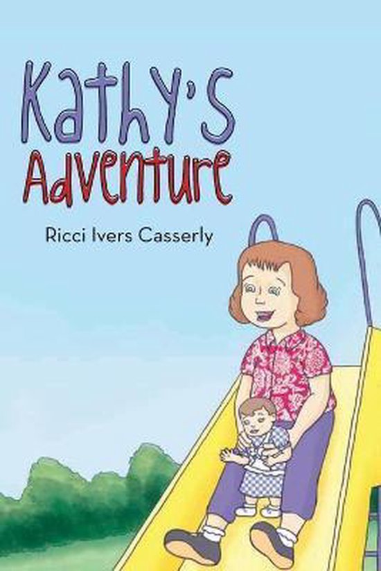 Kathy's Adventure, Ricci Ivers Casserly | 9781950596508 | Boeken | bol
