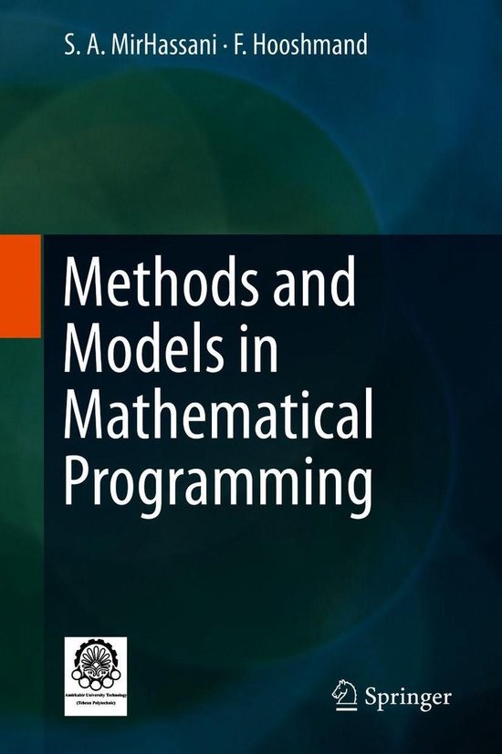 Methods and Models in Mathematical Programming (ebook), S. A ...
