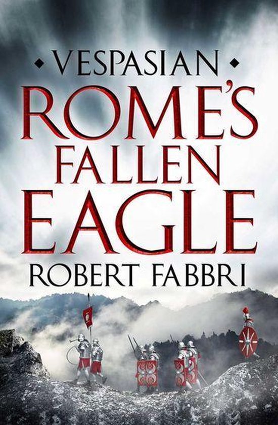 Rome's Fallen Eagle (ebook), Robert Fabbri | 9781782390336 | Boeken ...