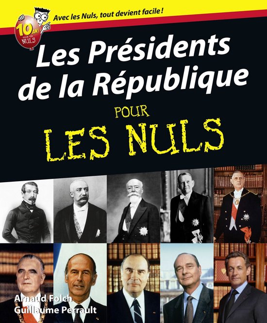Pour les nuls - Les Présidents de la République Pour les Nuls (ebook ...
