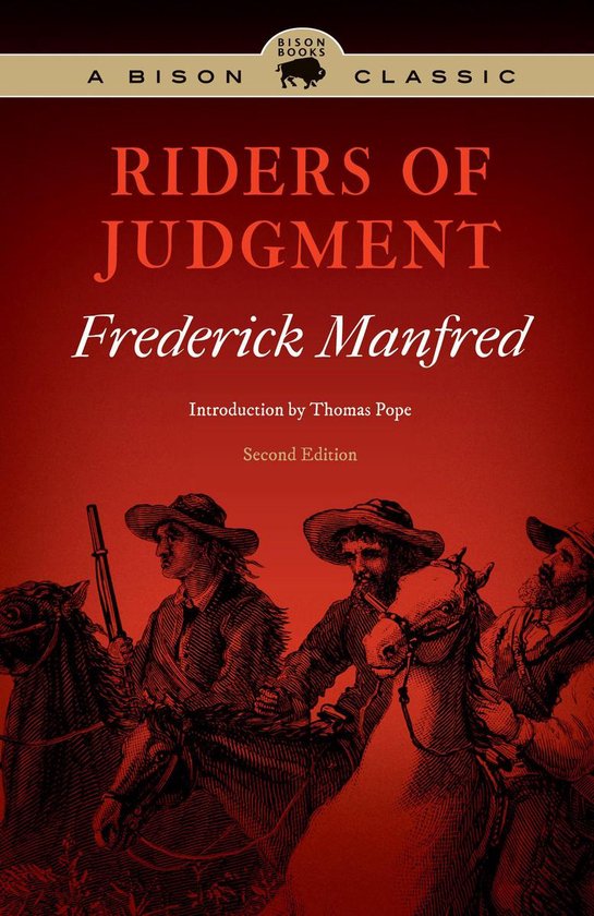 Bison Classic Editions - Riders of Judgment (ebook), Frederick Manfred ...