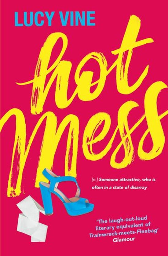 Hot Mess (ebook), Lucy Vine | 9781409172215 | Boeken | bol.com