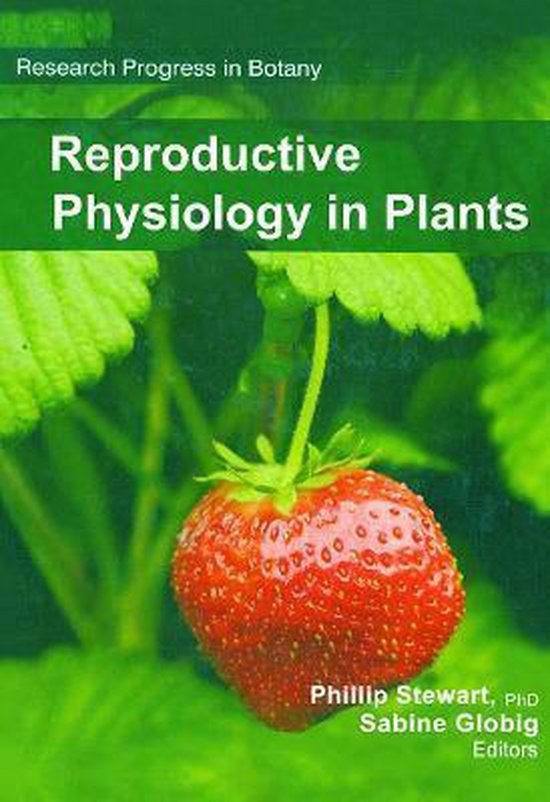 Research Progress in Botany- Reproductive Physiology in Plants ...