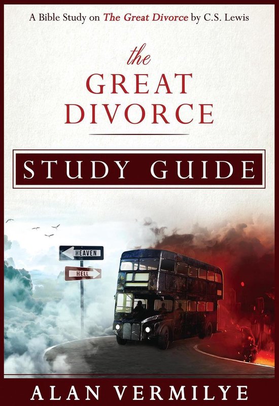 CS Lewis Study Series - The Great Divorce Study Guide (ebook), Alan ...