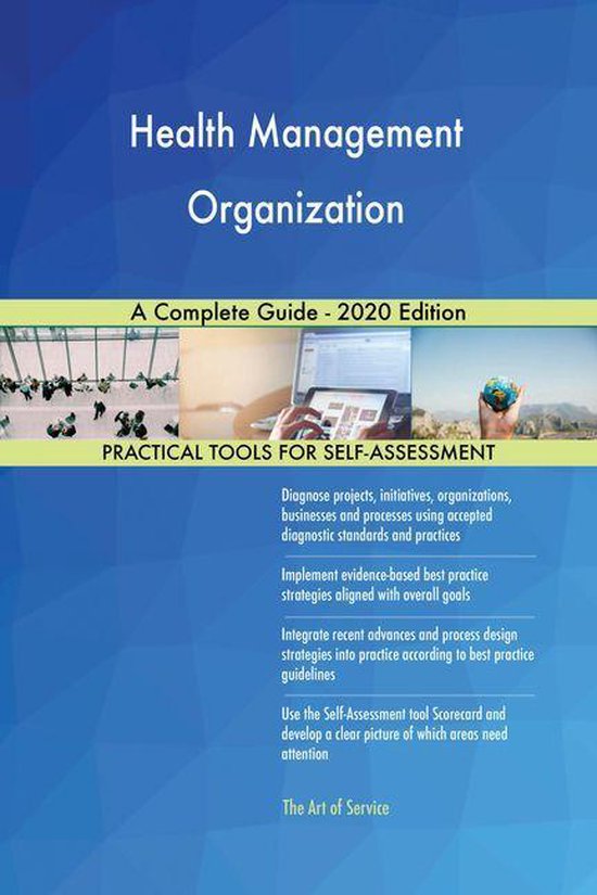 Health Management Organization A Complete Guide - 2020 Edition (ebook ...