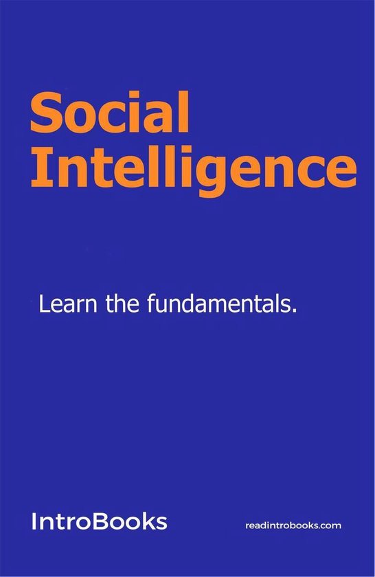 Social Intelligence (ebook), Introbooks Team | 9781393985525 | Boeken ...