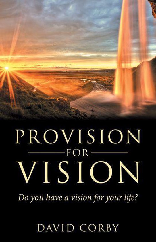Provision for Vision (ebook), David Corby | 9781480887350 | Boeken ...