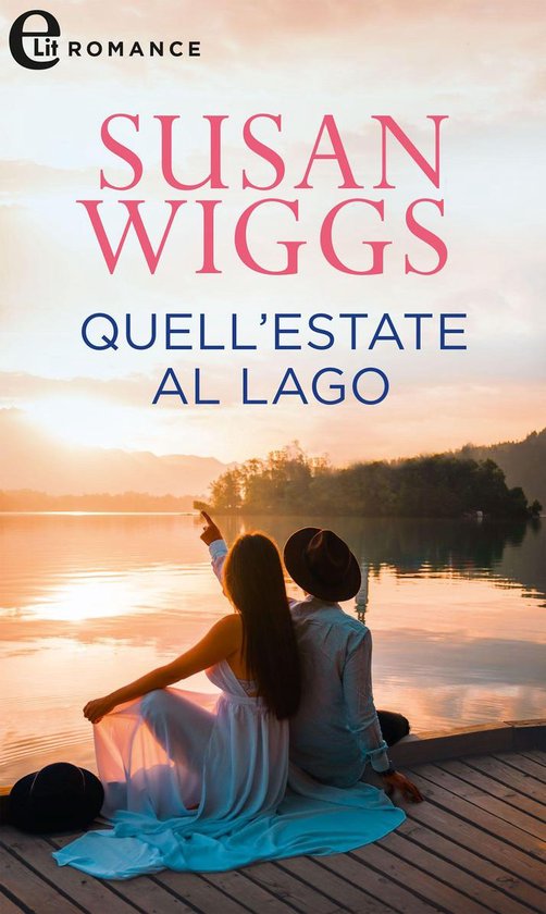 Avalon 1 - Quell'estate al lago (eLit) (ebook), Susan Wiggs | 9788830515093 | Boeken | bol