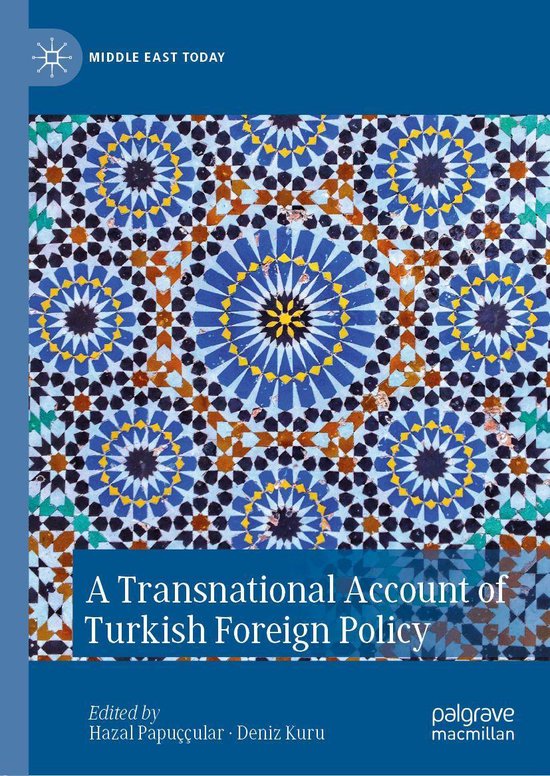 Middle East Today - A Transnational Account of Turkish Foreign Policy (ebook) |... | bol.com