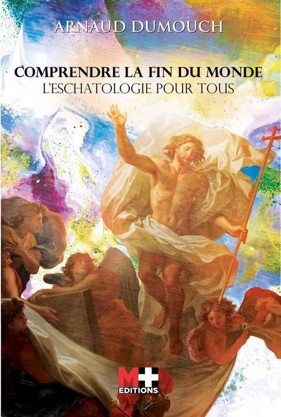 Comprendre la fin du monde (ebook), Arnaud Dumouch | 9782490591428 ...