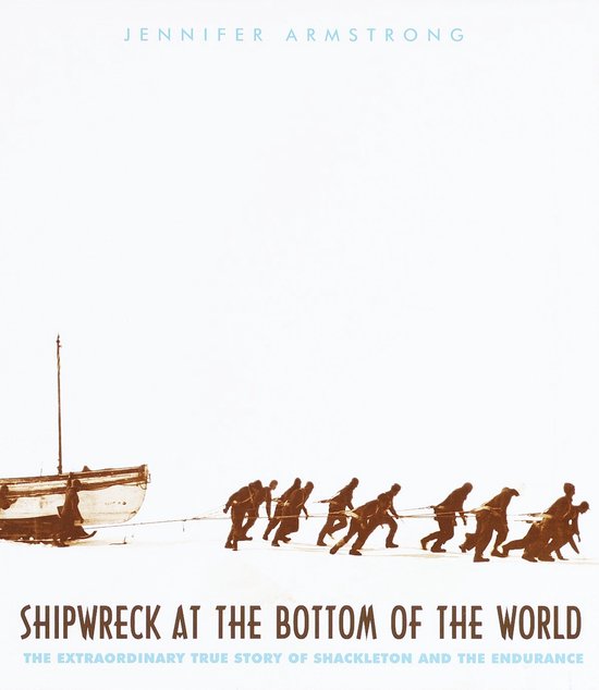 Shipwreck at the Bottom of the World, Jennifer Armstrong ...