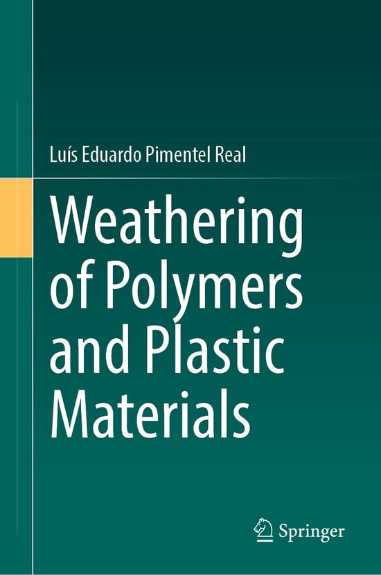 Weathering of Polymers and Plastic Materials (ebook), Luis Eduardo ...