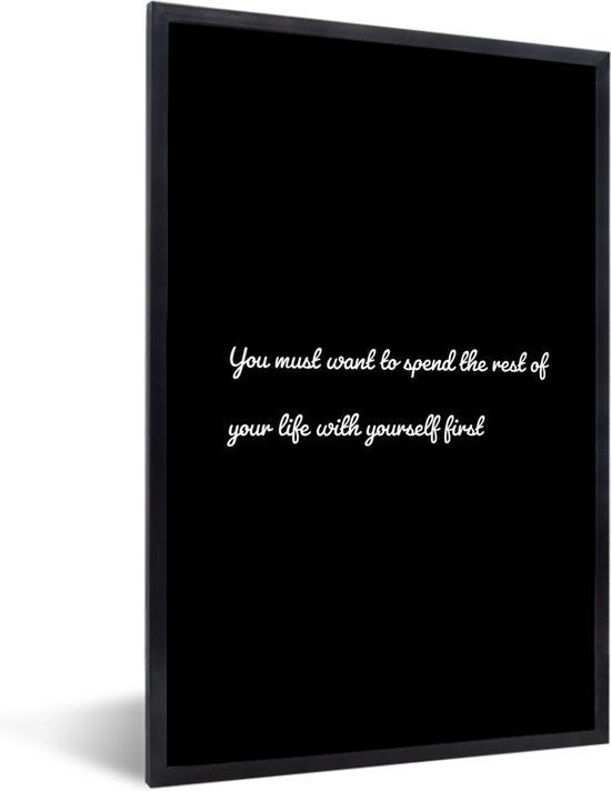 Fotolijst incl. Poster - Spreuken - Quotes - You must want to spend the ...