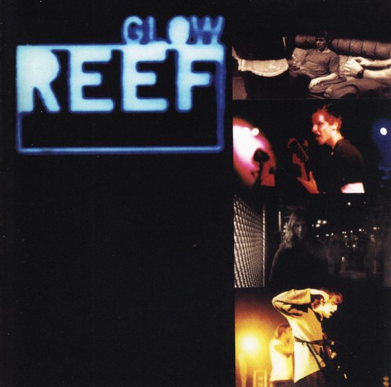 Glow, Reef | CD (album) | Muziek | bol