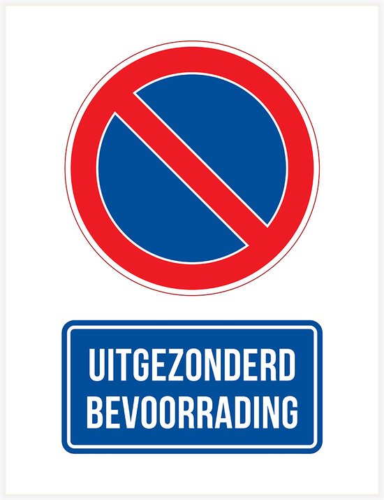 Pictogram/ bord | Parkeerverbod - "Uitgezonderd bevoorrading" | 27 x 36 ...