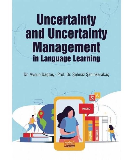 Uncertainty and Uncertainty Management in Language Learning ...