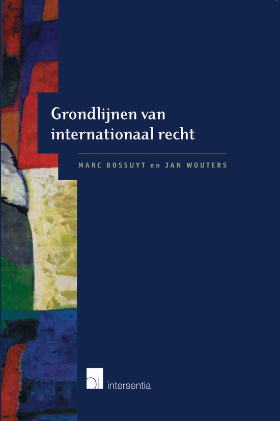 Grondlijnen van internationaal recht, Marc Bossuyt | 9789050951517 ...