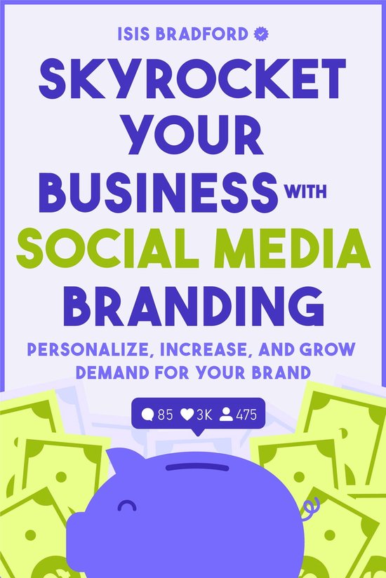 Skyrocket Your Business with Social Media Branding (ebook), Isis Bradford |... | bol.com