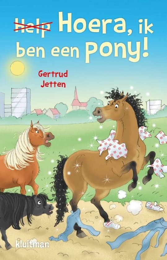 Hoera, ik ben een pony!, Gertrud Jetten | 9789020673746 | Boeken | bol Hoera, ik ben een pony!, Gertrud Jetten | 9789020673746 | Boeken | bol