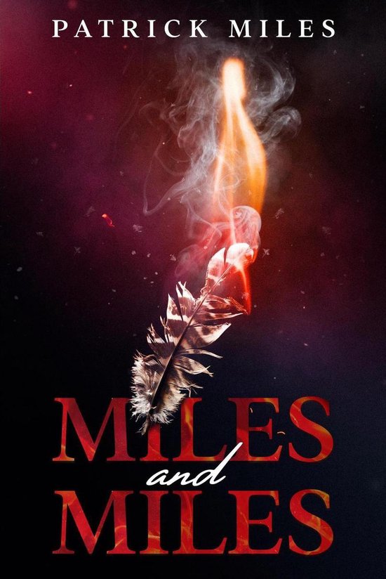 Miles and Miles (ebook), Patrick Miles | 9781637321904 | Boeken | bol