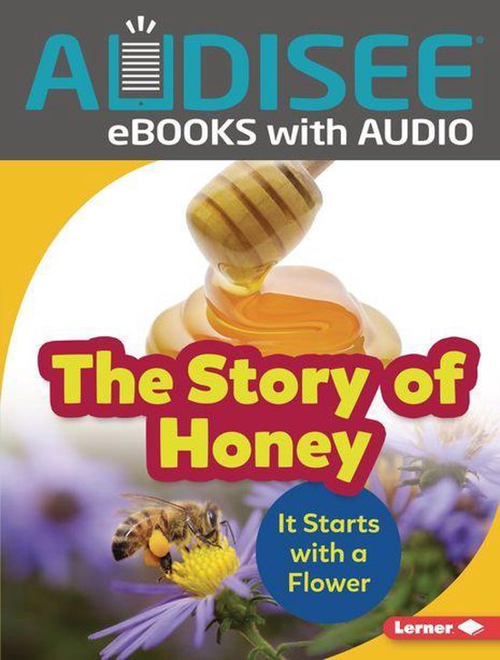 Step by Step - The Story of Honey (ebook), Robin Nelson | 9781728422701 ...