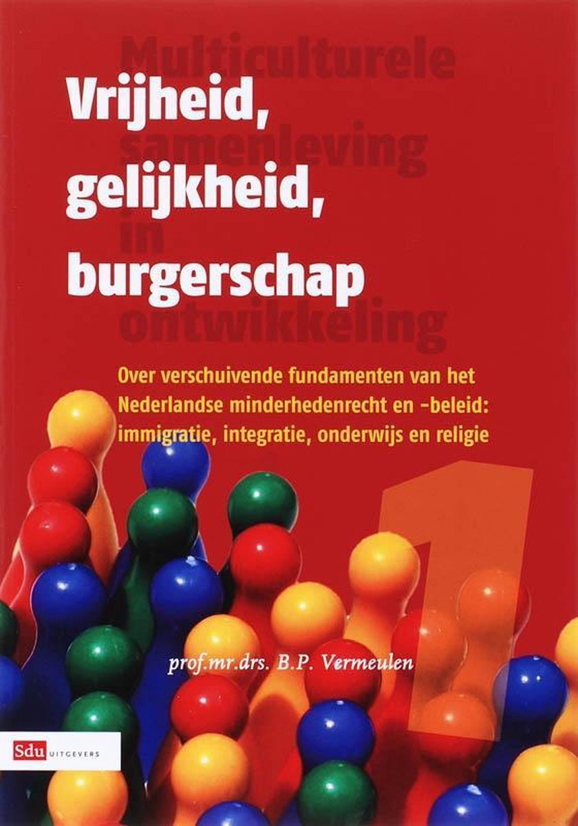 Vrijheid, gelijkheid, burgerschap | 9789012122818 | B.P. Vermeulen ...