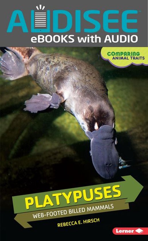 Comparing Animal Traits - Platypuses (ebook), Lerner Publications ...