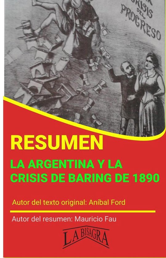 RESÚMENES UNIVERSITARIOS - Resumen de La Argentina y la Crisis de ...