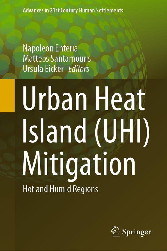 Advances in 21st Century Human Settlements - Urban Heat Island (UHI ...